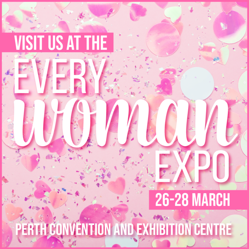Perth I Can't Wait To See You at the Every Woman Expo This Month ...